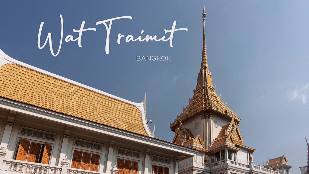 Wat Traimit Witthayaram Worawihan - Digital Thai Temples Project